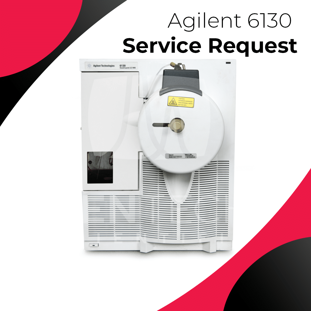 Agilent 6130 LC/MS System Service Request