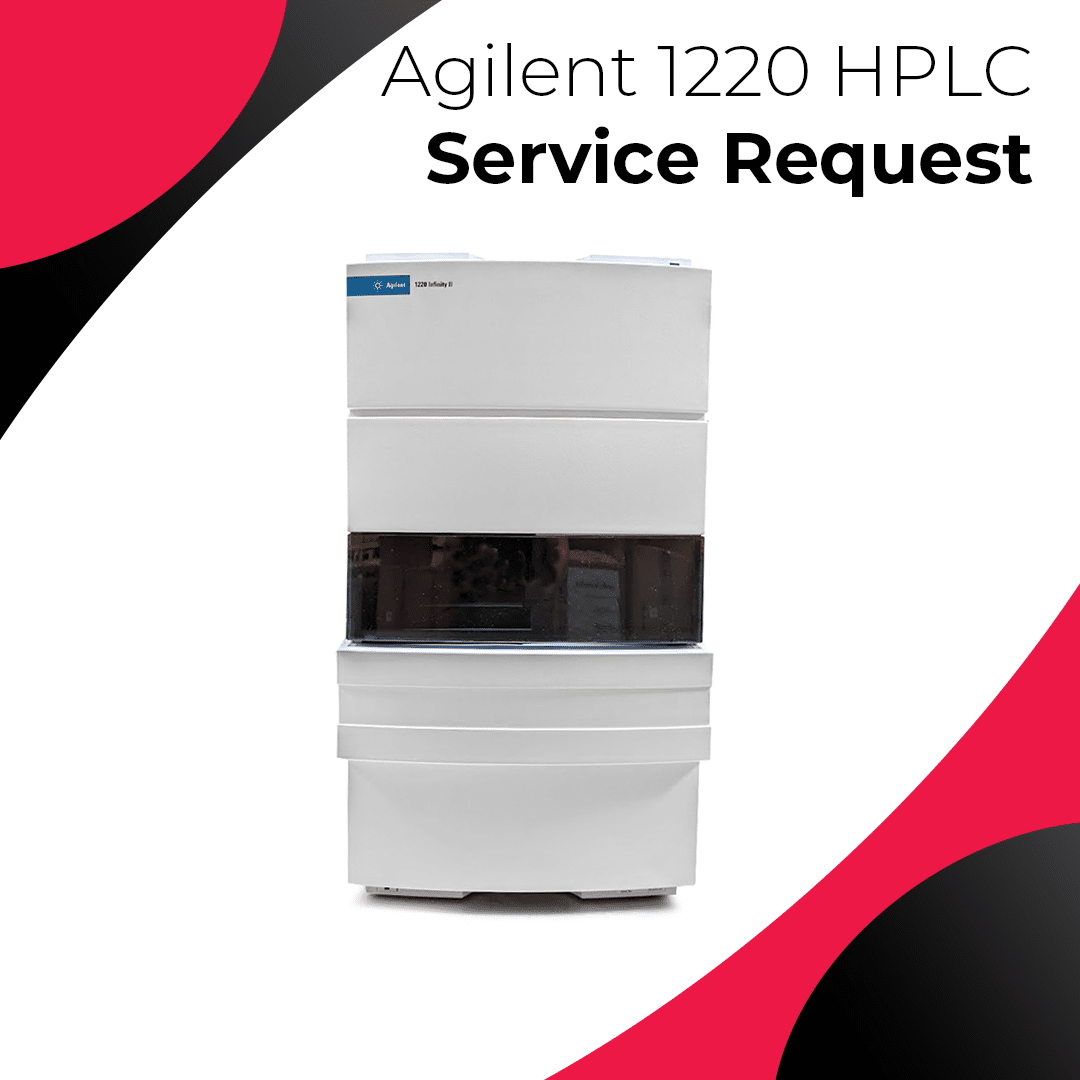 Agilent 1220 HPLC Service Request - GenTech Scientific